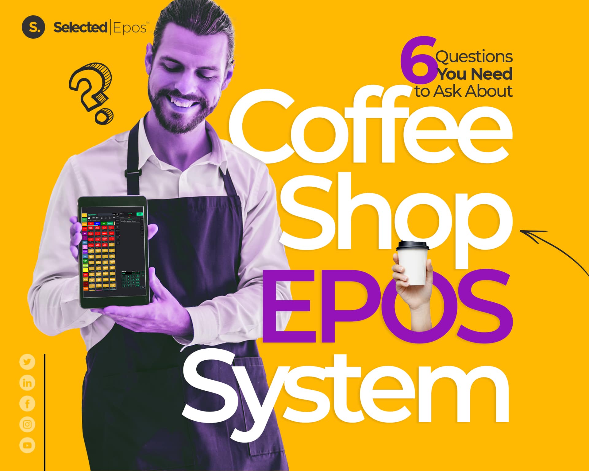 Questions You Need To Ask About Coffee Shop EPOS | Selectedepos